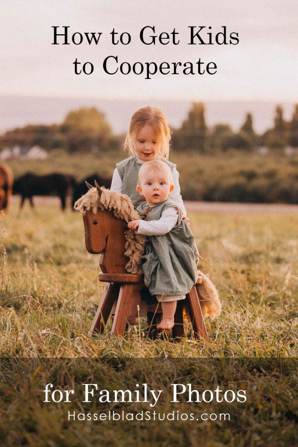 How I Get Kids to Cooperate | LA Family Portrait Photographer ...